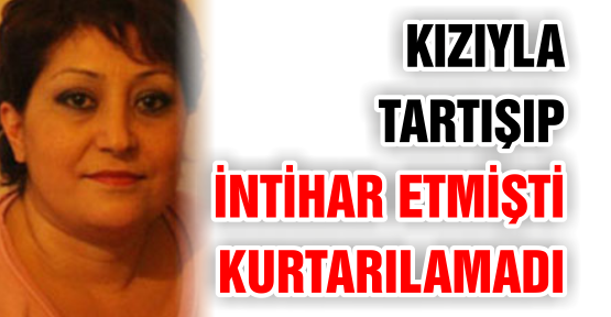 İntihar etmişti